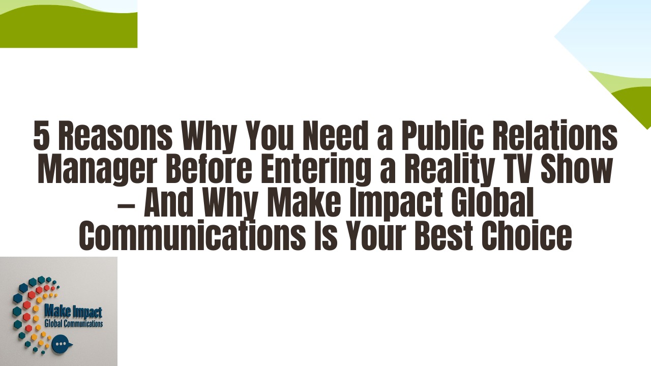 5 Reasons Why You Need a Public Relations Manager Before Entering a ...